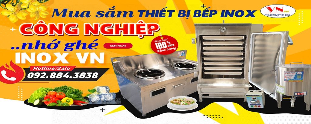 Inox Việt Nam - Cung cấp thiết bị bếp công nghiệp, nhà hàng & Gia công inox